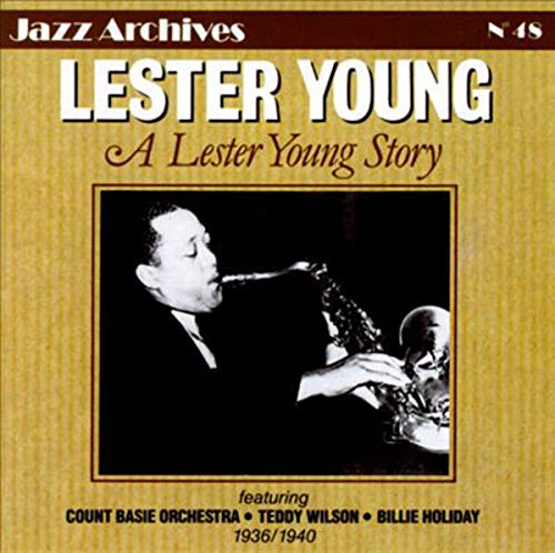 Lester Young - Lester Young Story 1936 1940 - Amazon.com Music