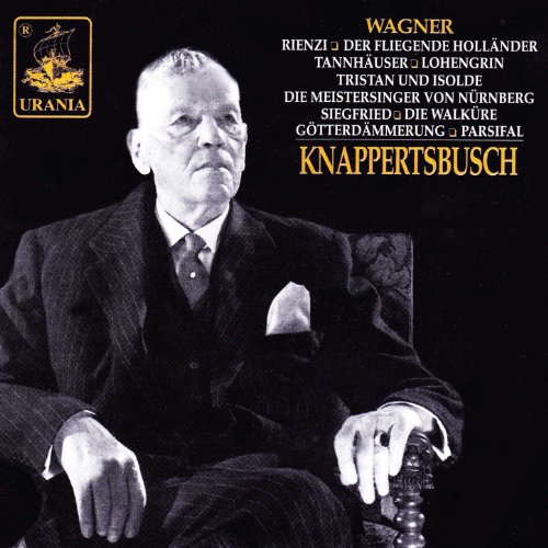 Play Knappertsbusch Conducts Wagner: Rienzi, Der Fliegende Holländer ...