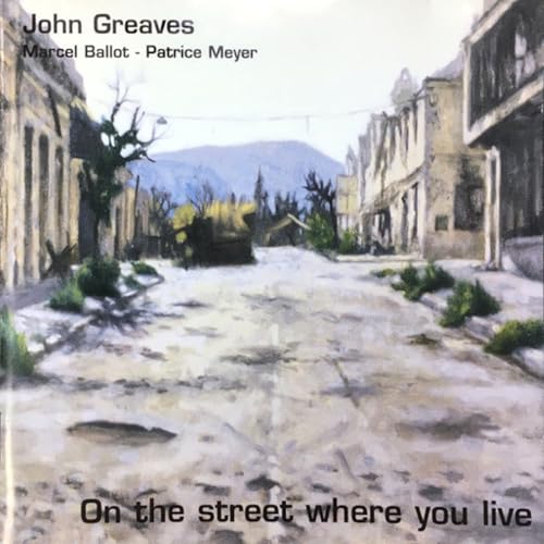Play On The Street Where You Live by John Greaves on Amazon Music Unlimited
