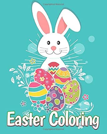 Easter Coloring: with extra Activity pages (wordsearch, maze, spot the ...
