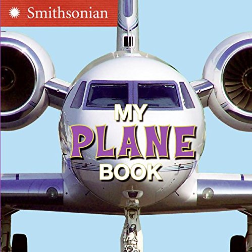 My Plane Book (Smithsonian): Kirk, Ellen: 9780060899417: Amazon.com: Books