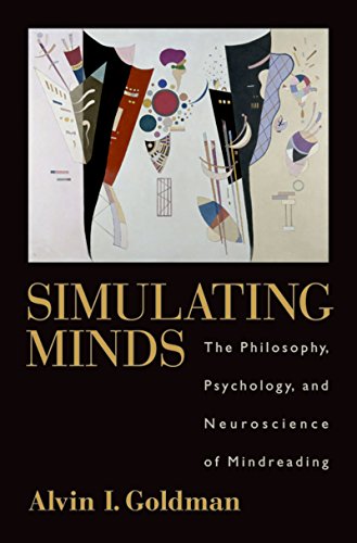 Simulating Minds: The Philosophy, Psychology, and Neuroscience of ...