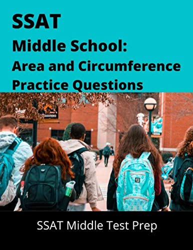 SSAT Middle School: Area and Circumference Practice Questions: Gour ...