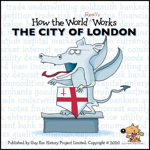How the World REALLY Works: The City of London: unknown author ...