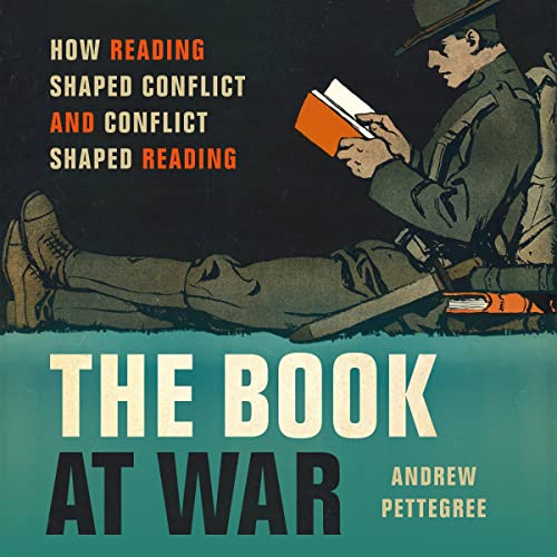 Amazon.com: The Book at War: How Reading Shaped Conflict and Conflict ...