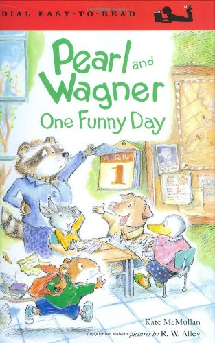 Pearl and Wagner: One Funny Day (Dial Easy-to-Read): McMullan, Kate ...