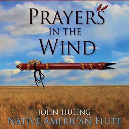 Amazon.com: Prayers in the Wind : John Huling: Digital Music