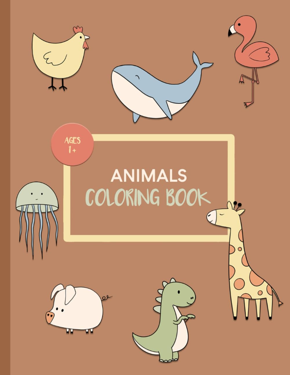Animals coloring book for toddlers from 1 year old: First coloring fun ...