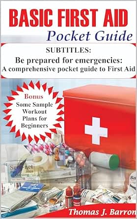 Amazon.com: BASIC FIRST AID POCKET GUIDE: Be prepared for emergencies ...