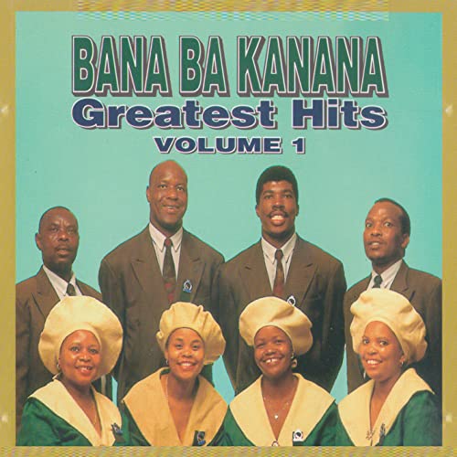 Reproducir Bana Ba Kanana Greatest Hits Volume 1 de Bana Ba Kanana en ...