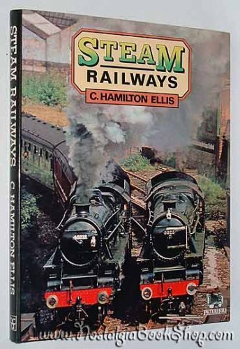Steam railways (Picturefile): Ellis, Cuthbert Hamilton: 9780413330000 ...