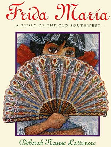 Frida Maria: A Story of the Old Southwest (Grade 3 Level): Deborah ...
