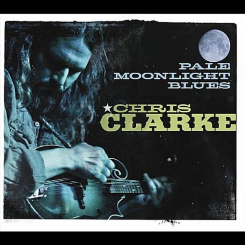 Amazon.co.jp: Pale Moonlight Blues : Chris Clarke: Digital Music