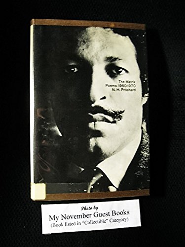 The matrix;: Poems, 1960-1970,: Pritchard, Norman H: Amazon.com: Books