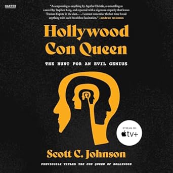 Amazon.com: The Hollywood Con Queen: The Hunt for an Evil Genius ...