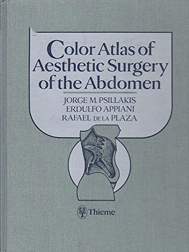 Color Atlas of Aesthetic Surgery of the Abdomen: 9780865773431 ...