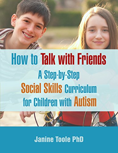 How To Talk With Friends A Step by Step Social Skills Curriculum For how-to-talk-with-friends-a-step-by-step-social-skills-curriculum-for