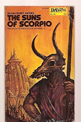 The Suns of Scorpio: Akers, Alan Burt: 9781401000493: Amazon.com: Books