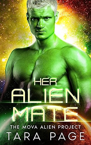 Amazon.com: Her Alien Mate (The Mova Alien Project Book 2) eBook : Page ...