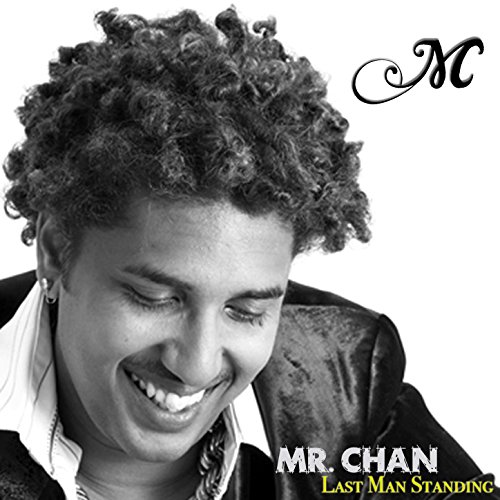 Play Last Man Standing by Mr Chan on Amazon Music