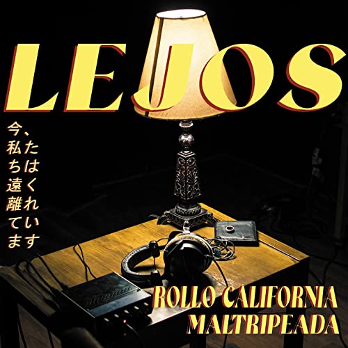 Play Lejos by Rollo California & Maltripeada on Amazon Music Unlimited