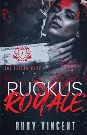 Ruckus Royale: 1 (The Bedlam Boys) : Vincent, Ruby: Amazon.in: Books