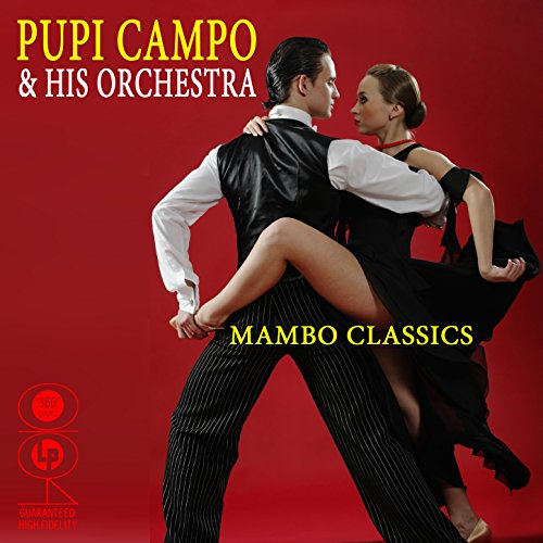 Play Mambo Classics by Pupi Campo on Amazon Music