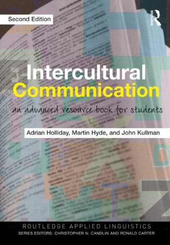 Intercultural Communication: An advanced resource book for students:2nd ...
