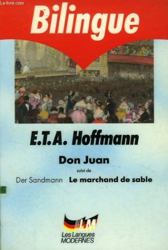 Amazon.fr - Don Juan et Der Sandmann, Le marchand de sable - Hoffmann, Ernst Theodor Amadeus ...