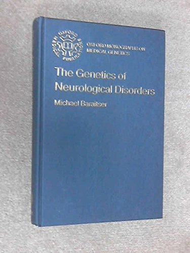 The Genetics of Neurological Disorders (Oxford Monographs on Medical ...