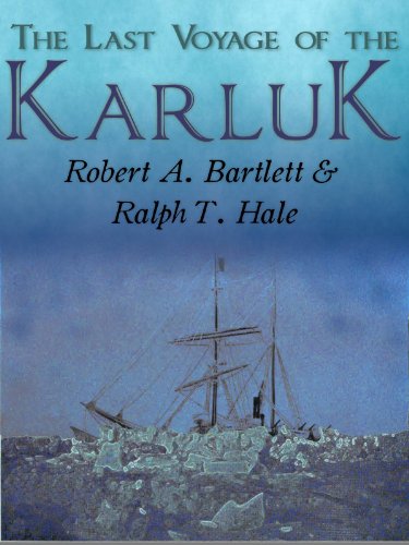 Amazon.com: The Last Voyage of the Karluk eBook : Bartlett, Robert ...