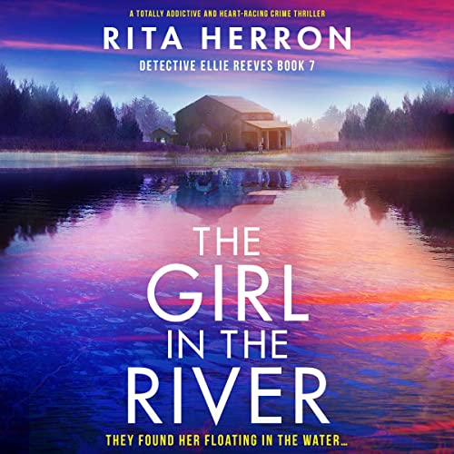 Amazon.com: The Girl in the River: Detective Ellie Reeves, Book 7 ...