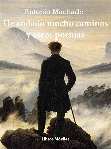 Amazon.com: He andado muchos caminos y otros poemas (Spanish Edition ...