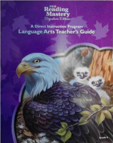 Reading Mastery Language Arts Strand Grade 4, Teacher Guide (READING ...