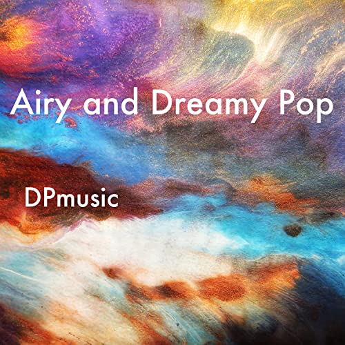 Airy and Dreamy Pop de Denis Pavlov no Amazon Music Unlimited