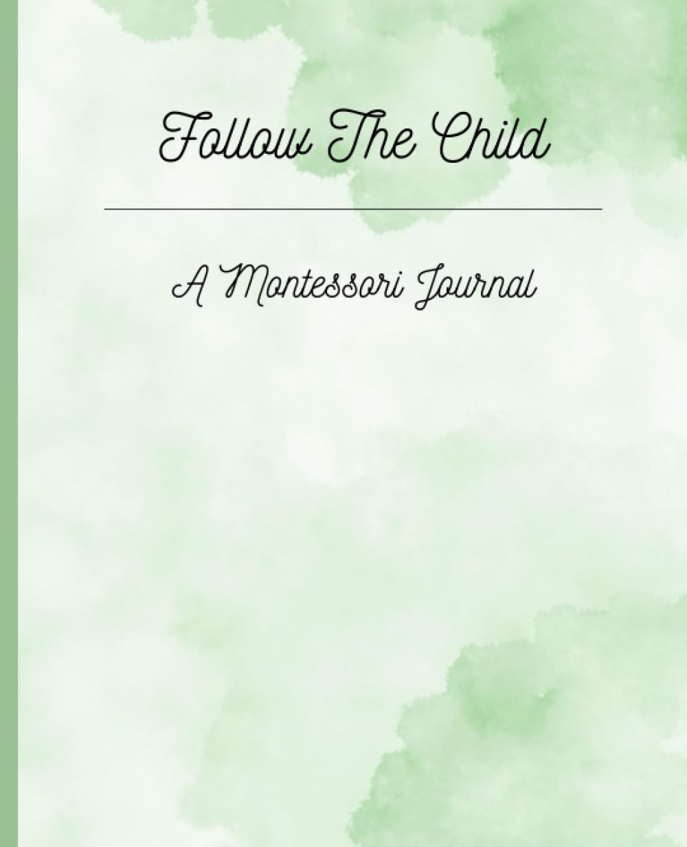 Montessori Journal - Classroom Observation Notebook: Walker, A.: Amazon ...