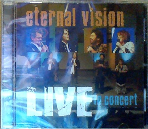 Eternal Vision - Eternal Vision Live in Concert - Amazon.com Music