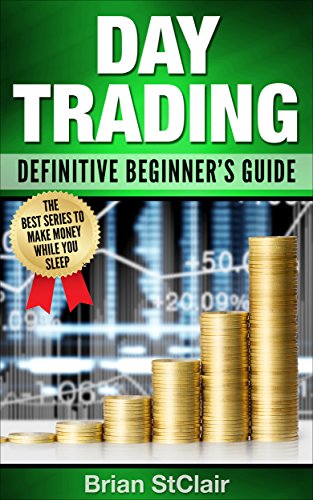 Amazon.com: Day Trading: Definitive Beginner's Guide (Day Trading for ...