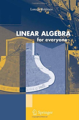 Linear Algebra for Everyone (English Edition) eBook : Robbiano, Lorenzo ...