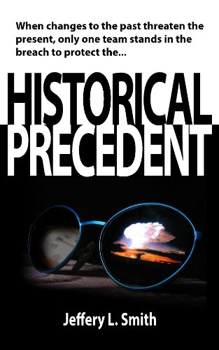 Amazon.com: Historical Precedent eBook : Smith, Jeffery: Kindle Store