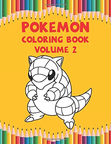 Pokemon Coloring Book Volume 2: Pokemon Activity Book for Kids, Girls ...