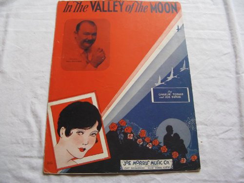 Amazon.com: IN THE VALLEY OF THE MOON JOE BURKE 1933 SHEET MUSIC FOLDER ...