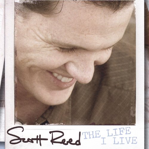 Amazon.com: The Life I Live : Scott Reed: Digital Music