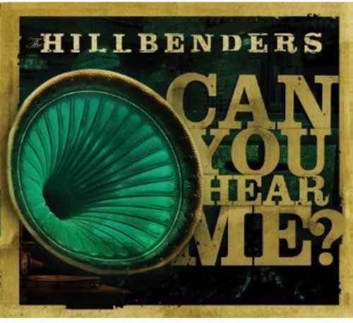 The Hillbenders, Mick Hanley, Coz Canler, Nolan Lawrence, Jim Rea ...
