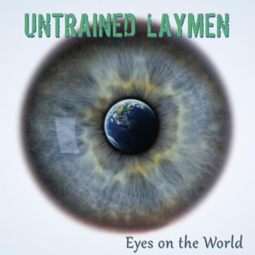 Amazon.com: Eyes On the World : Untrained Laymen: Digital Music