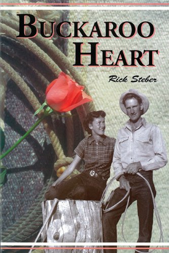 Buckaroo Heart - Kindle edition by Steber, Rick. Literature & Fiction ...