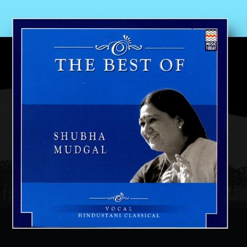 Amazon.com: The Best Of Shubha Mudgal: CDs & Vinyl
