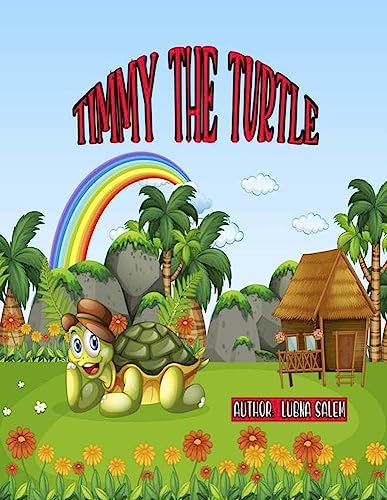 Timmy the Turtle eBook : Salem, Lubna: Amazon.in: Kindle Store