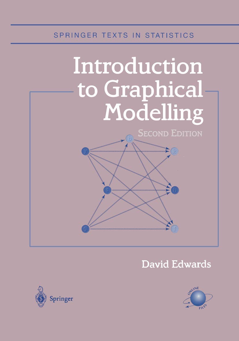 Introduction to Graphical Modelling (Springer Texts in Statistics ...