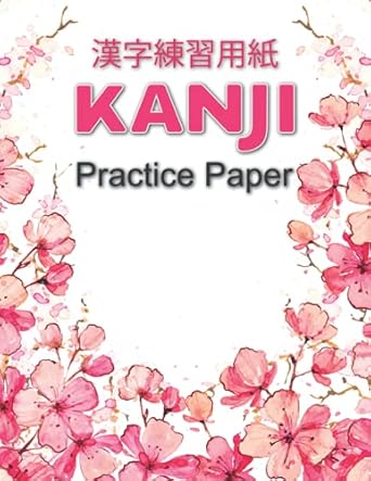 Kanji Practice Paper: Genkouyoushi Grid paper for Kanji-kanji writing ...